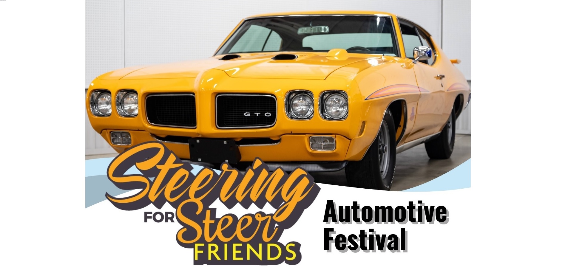 Steering for Steer Friends Automotive Festival June 21, 2025 - Grande ...